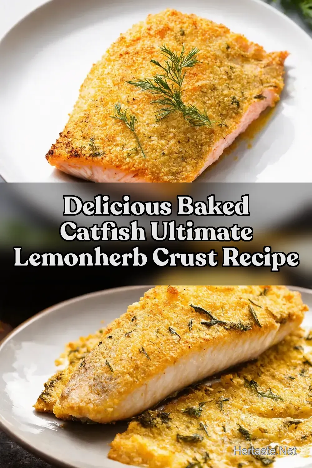 Easy Baked Catfish Recipe LemonHerb Crust Youll Love